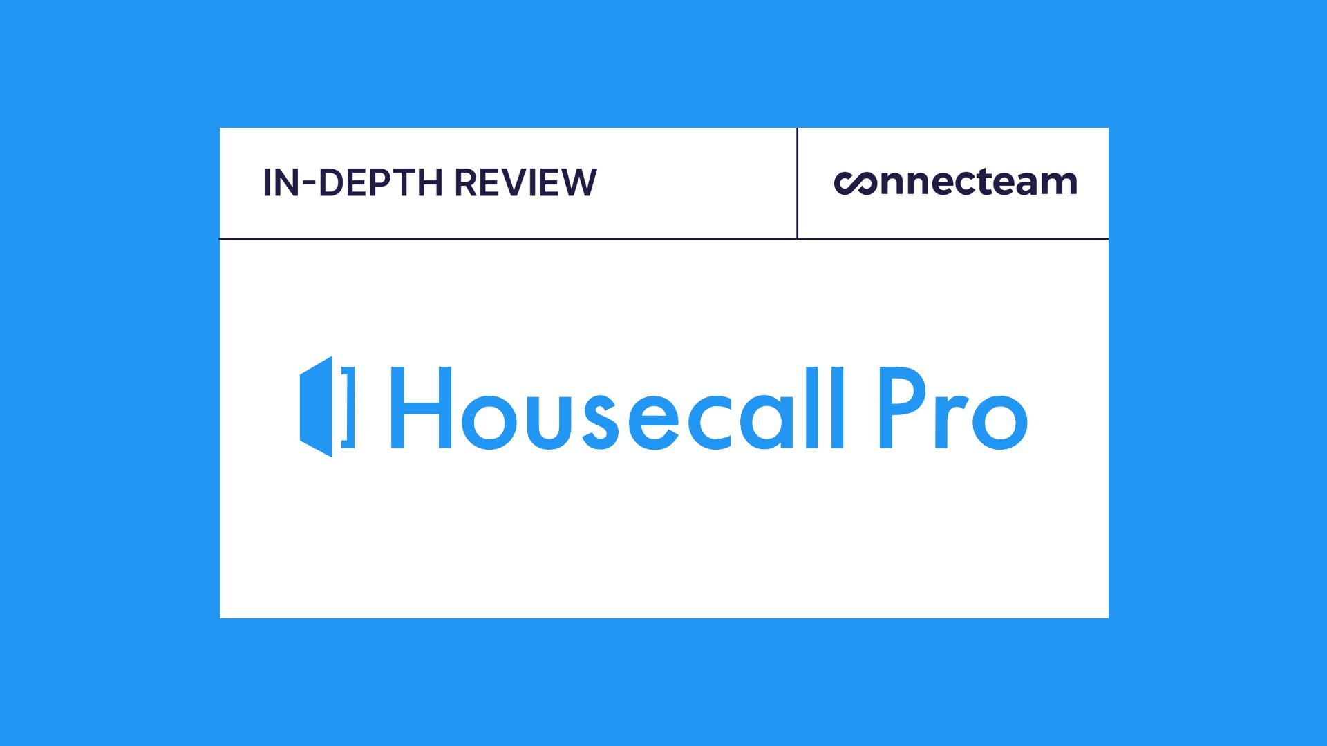 Honest Housecall Pro Review 2025: Pros, Cons, Features & Pricing